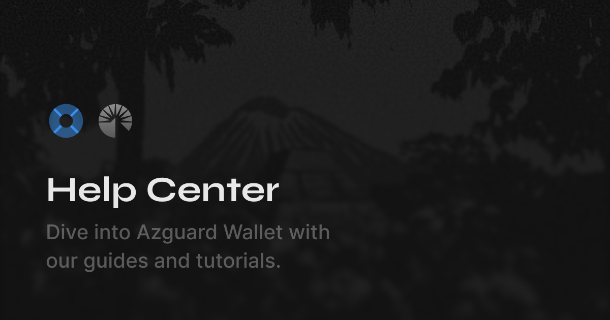 Help Center - Azguard Wallet